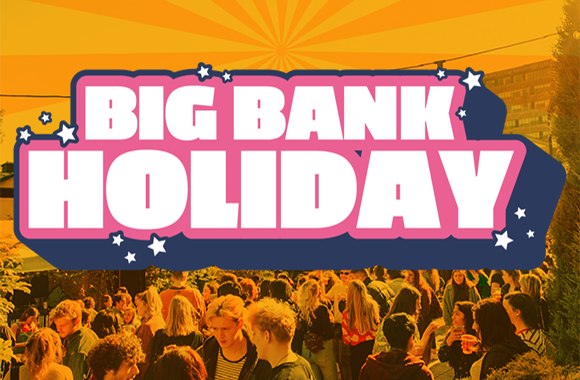 Join us for the Big SU Bank Holiday Weekend 2025! - Sheffield Students ...